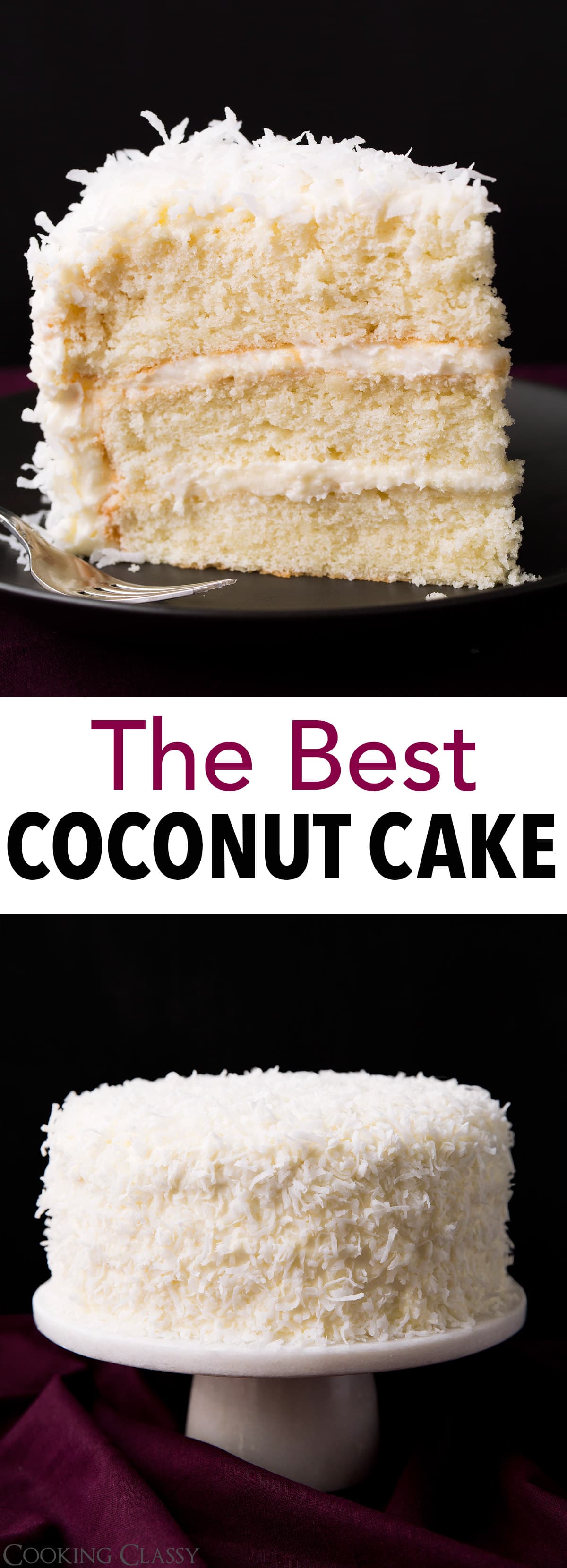 Best Ever Coconut Cake Recipe - Cooking Classy