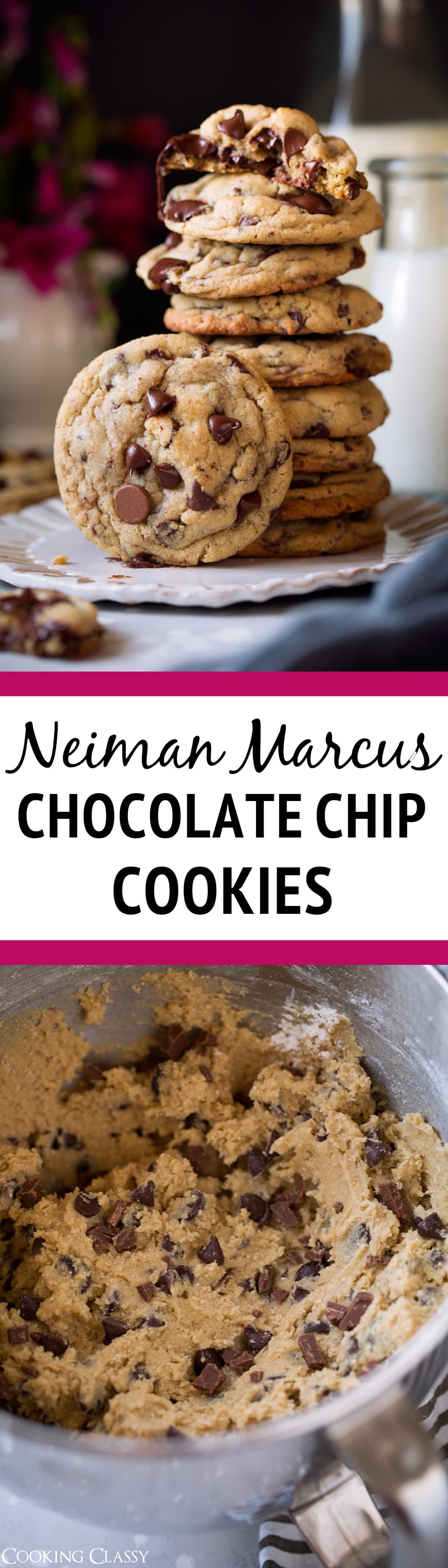 Neiman Marcus Chocolate Chip Cookies - Cooking Classy