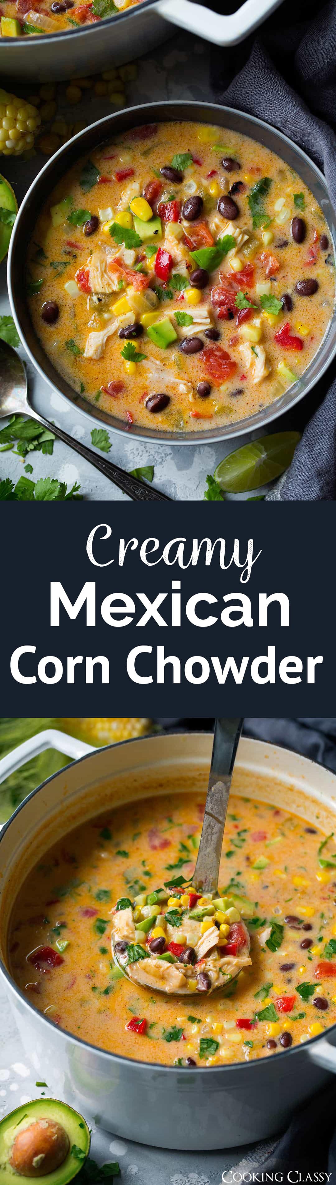 Creamy Mexican Corn Chowder - Cooking Classy